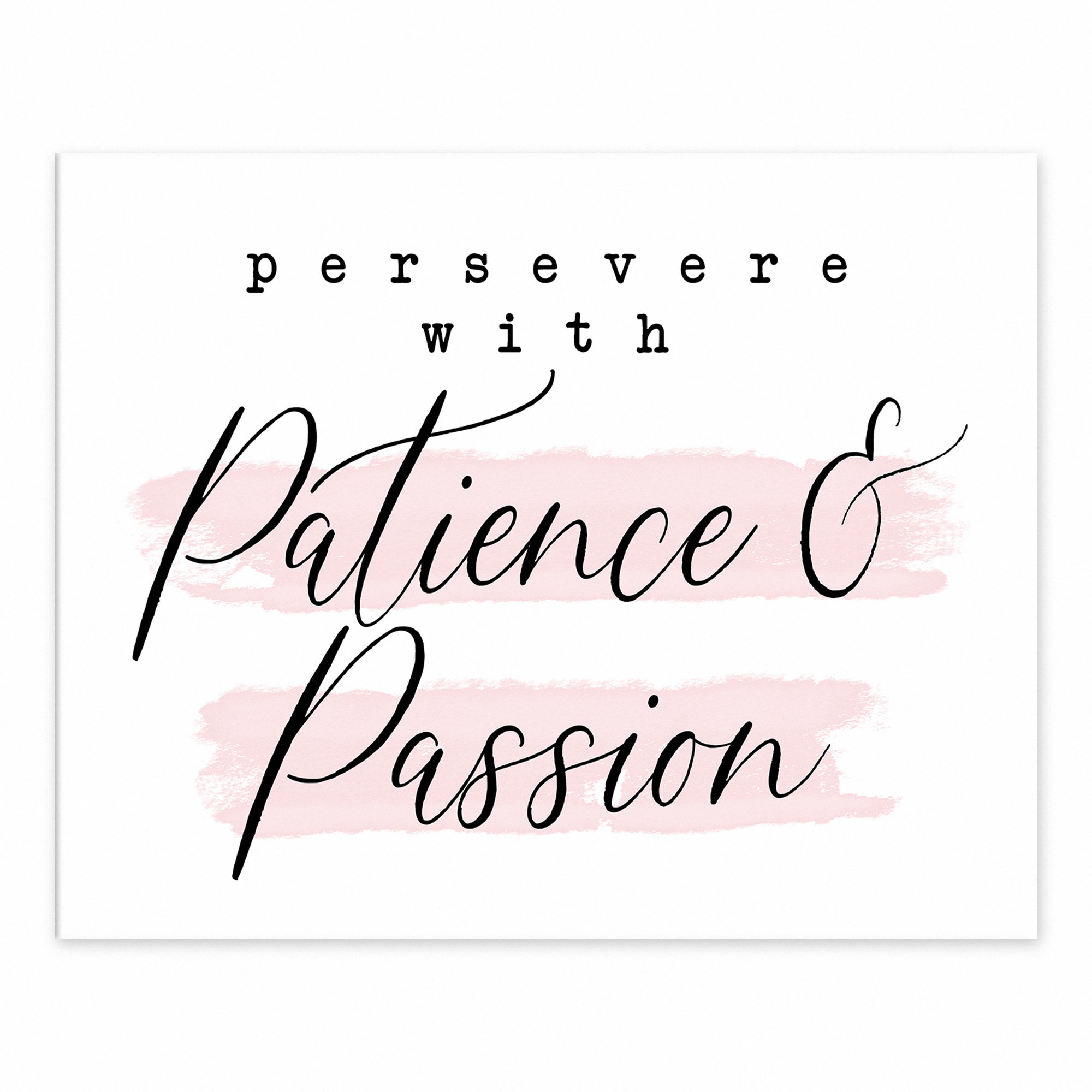 Red Barrel Studio 'Perservere with Patience and Passion' - Unframed ...