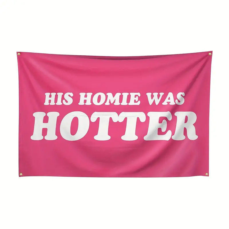 Arlmont & Co. 1pc, His Homie Was Hotter Pink Flag 3x5 Feet Banner, For ...
