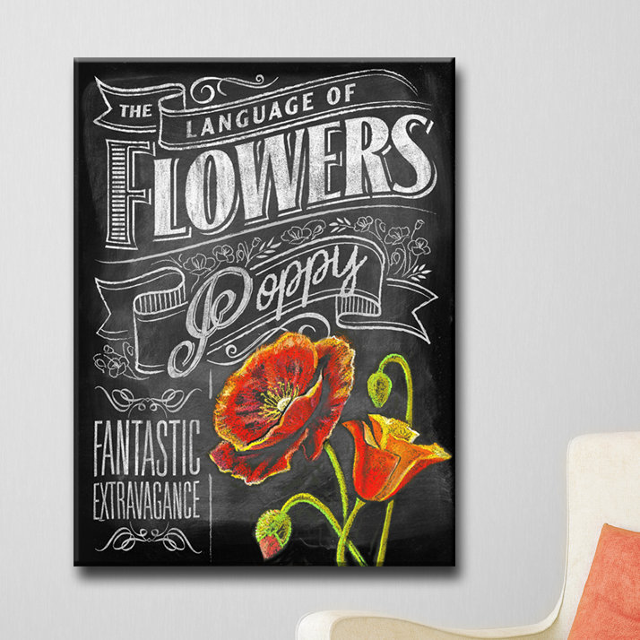 August Grove® Language of Flowers - Poppies - Wrapped Canvas Textual ...