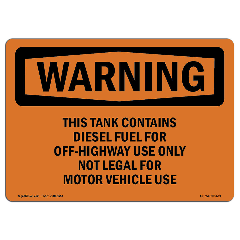 SignMission This Tank Contains Diesel Fuel for Off-Highway Sign | Wayfair