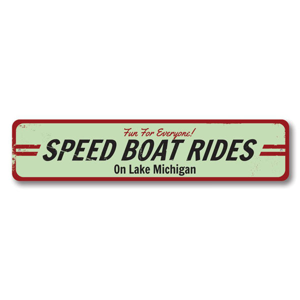 Lizton Sign Shop, Inc Speed Boat Ride Custom Aluminum Sign | Wayfair