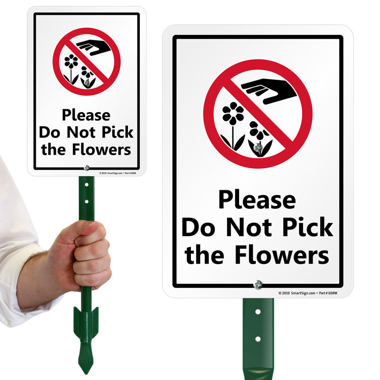 SmartSign Do Not Pick The Flowers Sign And Stake Kit - Wayfair Canada