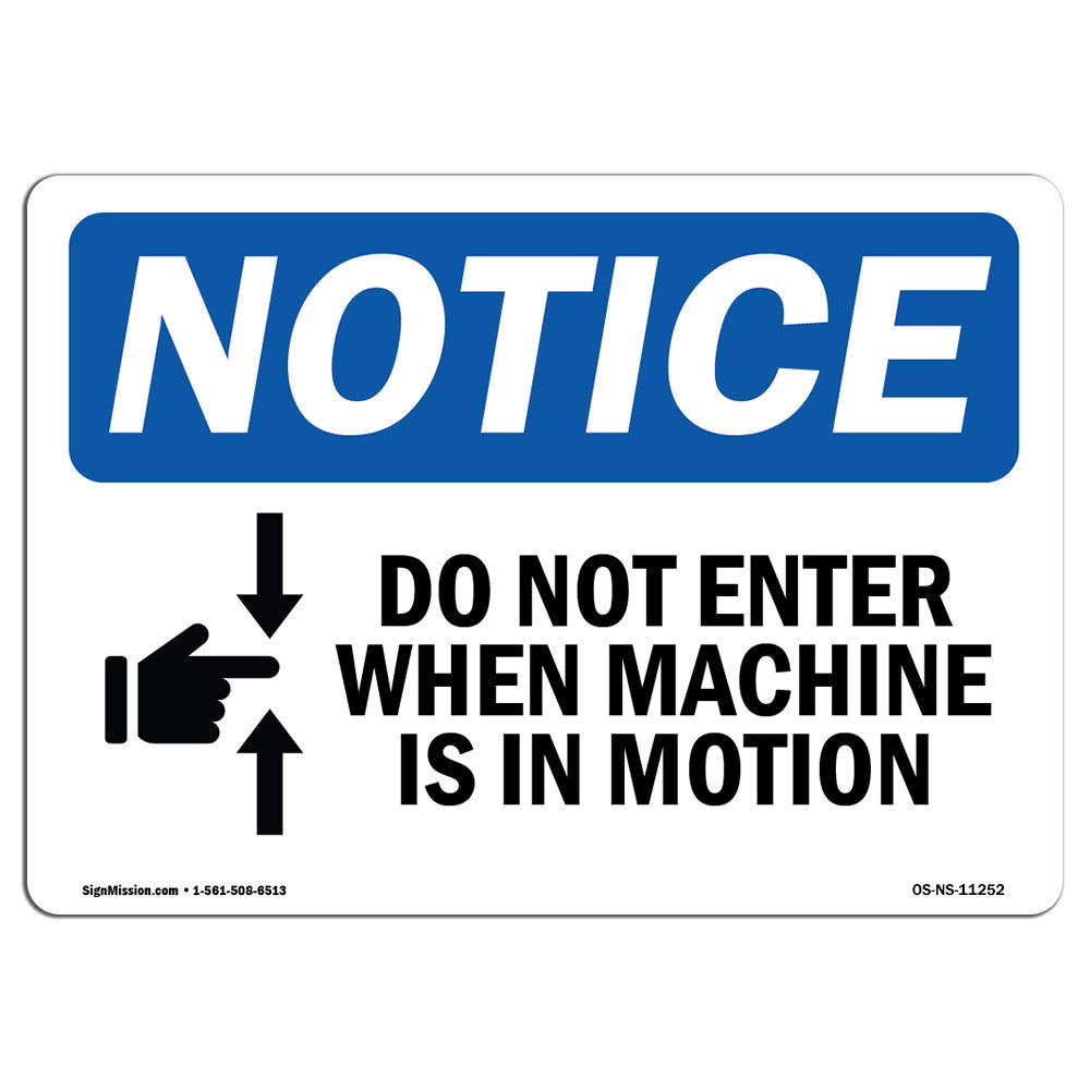 SignMission Do Not Enter When Machine Is in Motion Sign with Symbol ...