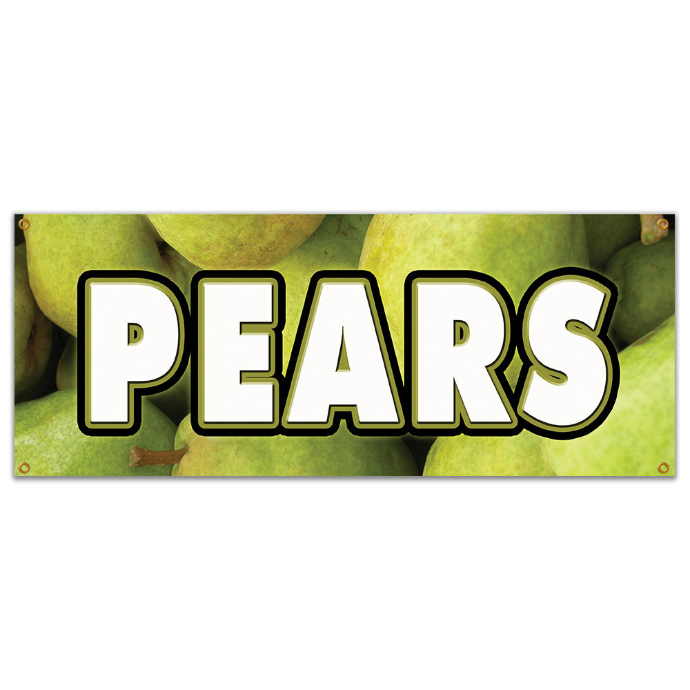 SignMission Pears Banner Sign | Wayfair