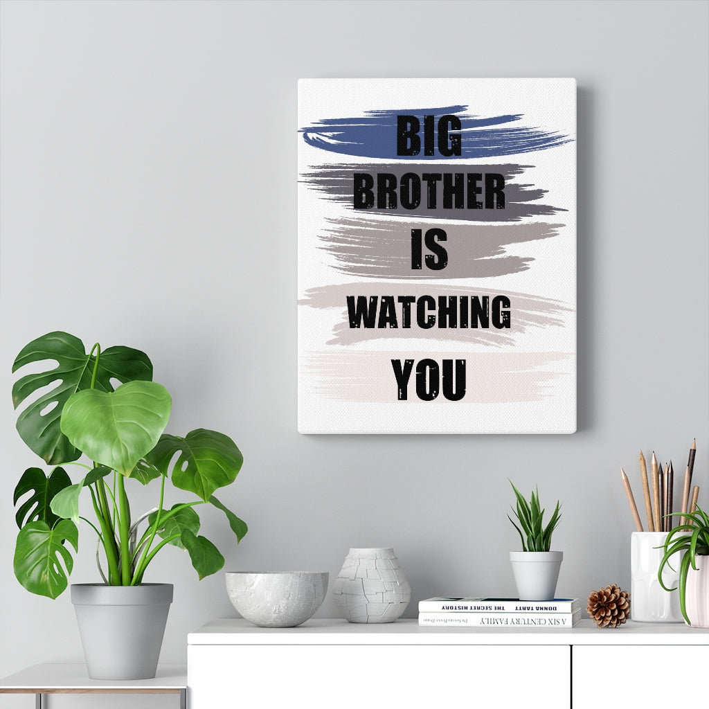 Trinx Inspirational Quote Canvas Big Brother Is Watching You Wall Art ...