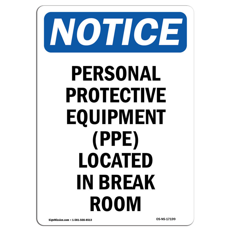 SignMission OSHA Notice - Personal Protective Equipment Sign | Heavy ...