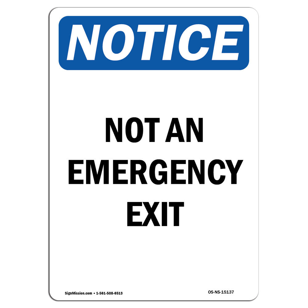 SignMission Notice - Not an Emergency Exit Sign | Wayfair