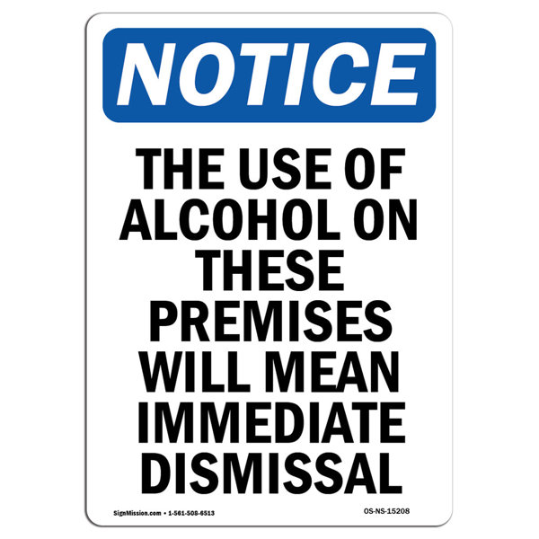 SignMission Alcohol on Premises Immediate Dismissal Sign | Wayfair