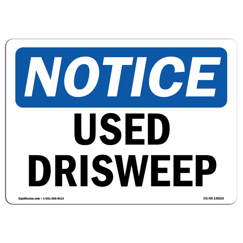 SignMission Used Drisweep Sign | Wayfair
