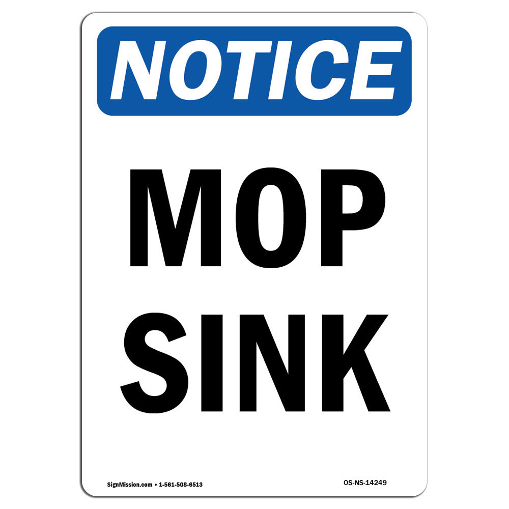 SignMission OSHA Notice - Mop Sink Sign | Heavy Duty Sign Or Label ...