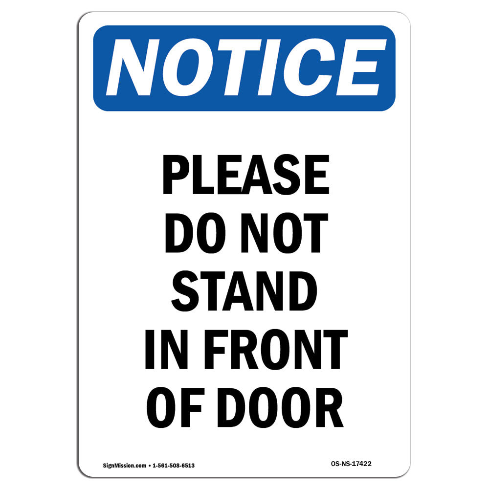 SignMission Please Do Not Stand in Front of Door Sign | Wayfair
