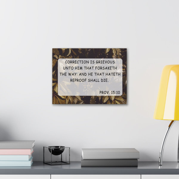 Trinx Correction Is Grievous Proverbs On Canvas Print - Wayfair Canada