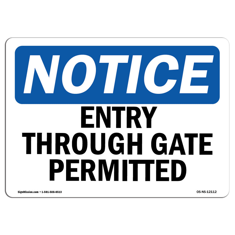 SignMission Entry Through Gate Permitted Sign | Wayfair