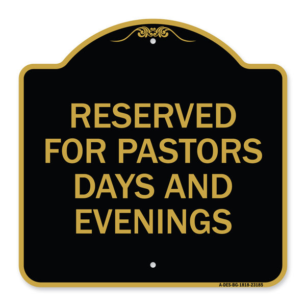 Signmission Designer Series Sign - Reserved For Pastors Days And ...