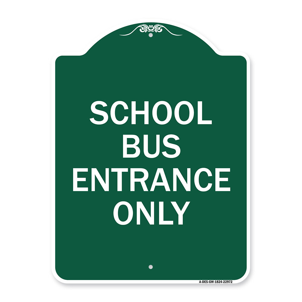Signmission Designer Series Sign - School Bus Entrance Only | Black ...