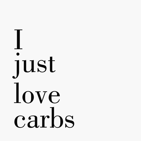 Trinx I Just Love Carbs Bold Font by - on - Wayfair Canada