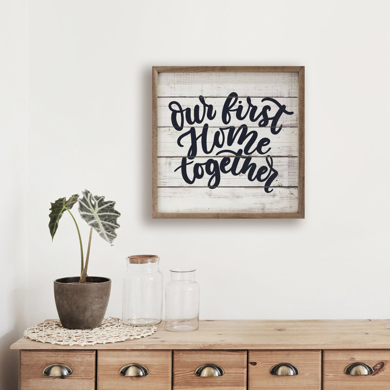 Kendrick Home Our First Home Together Whitewash | Wayfair