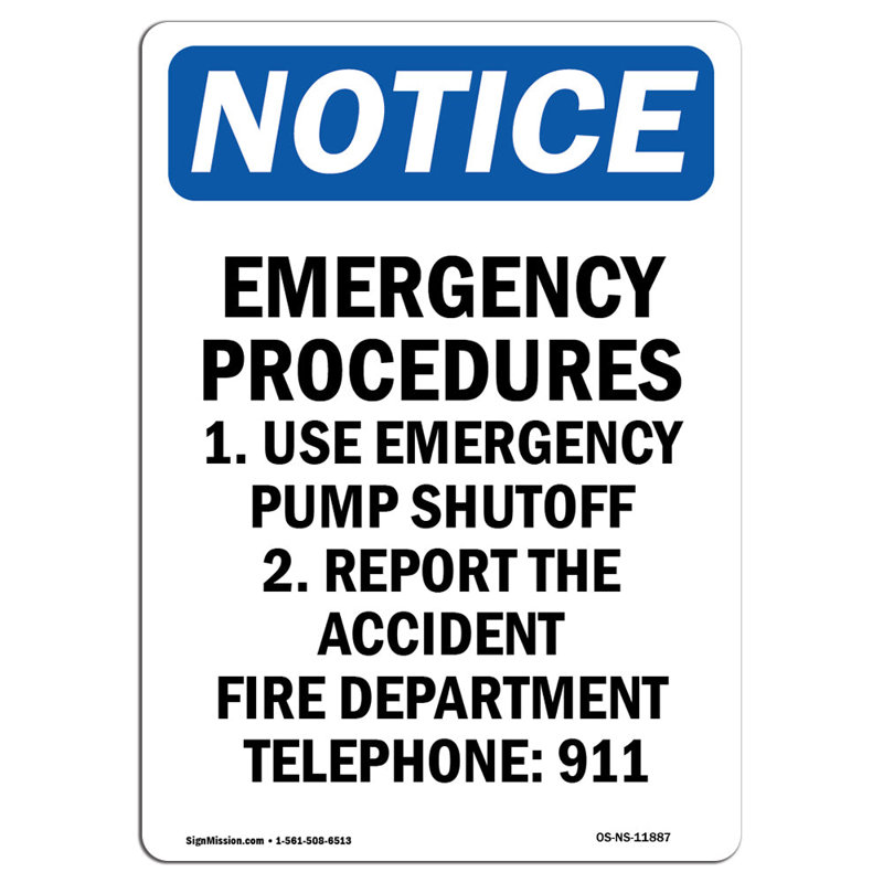 SignMission OSHA Notice - Emergency Procedures 1. Use Emergency Sign ...