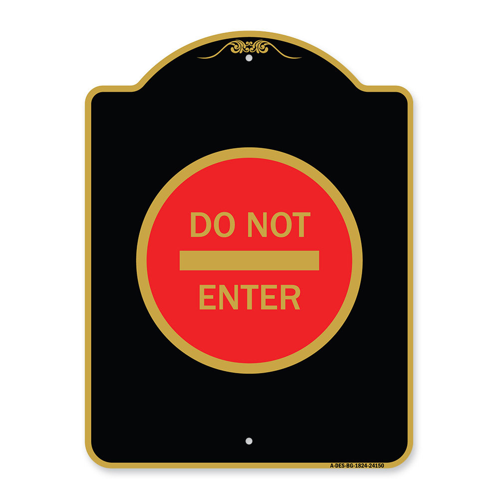 Signmission Designer Series Sign - Do Not Enter | Black & Gold 18" X 24 ...