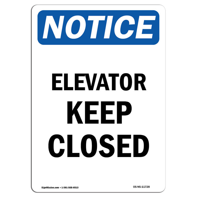SignMission Notice - Elevator Keep Closed Sign | Wayfair