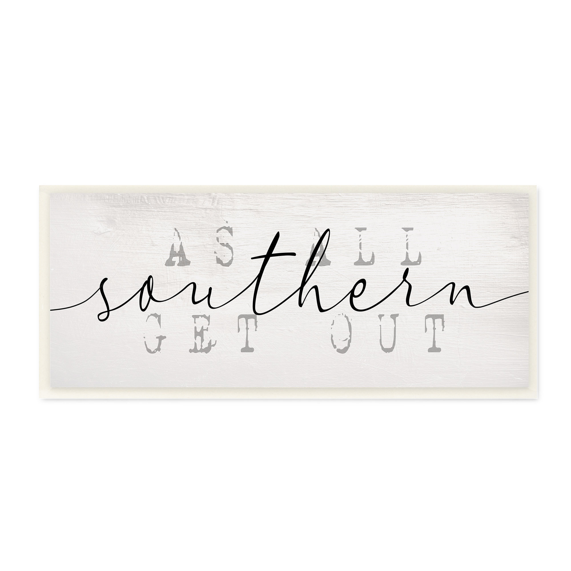 Stupell Industries Southern As All Get Out Phrase Typography ...