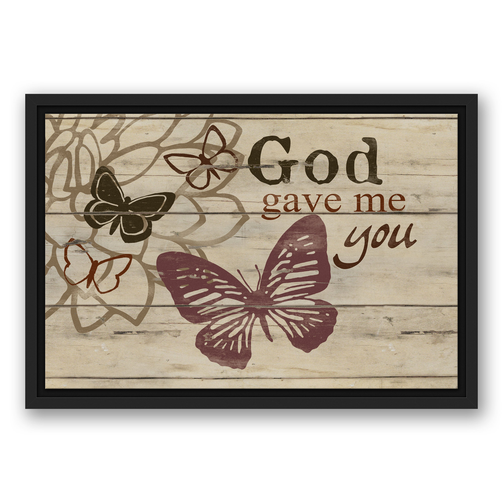August Grove® " God Gave Me You " | Wayfair