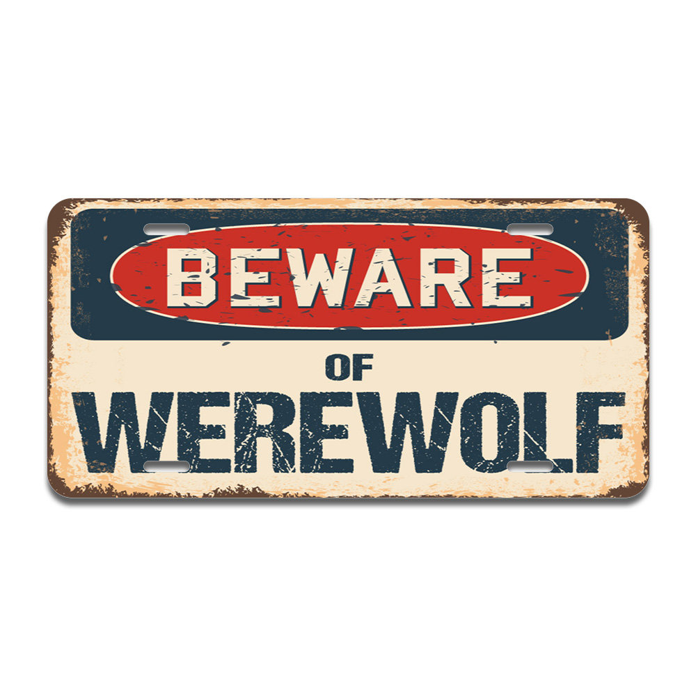 SignMission Beware of Werewolf Aluminum Plate Frame | Wayfair