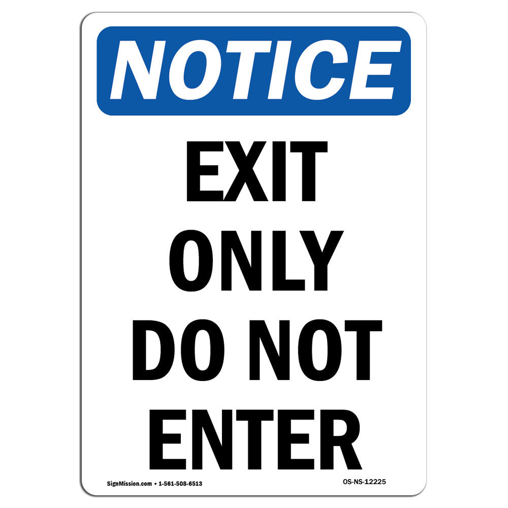 SignMission OSHA Notice - Exit Only Do Not Enter Sign | Heavy Duty Sign ...