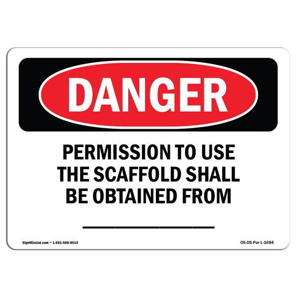 SignMission Permission to Use the Scaffold Sign - Wayfair Canada