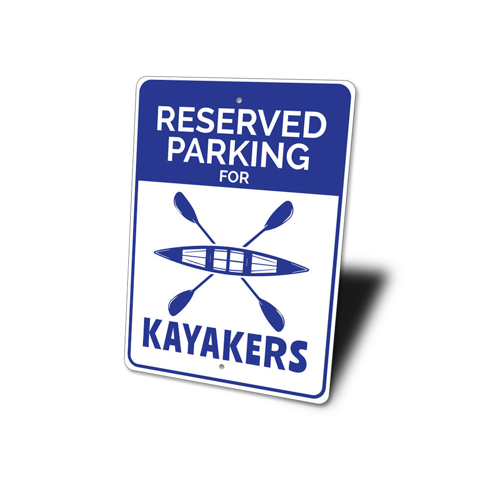 Lizton Sign Shop, Inc Kayaker Parking Aluminum Sign | Wayfair