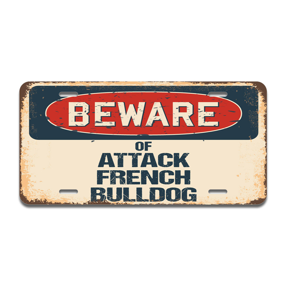 SignMission Beware of Attack French Bulldog Aluminum Plate Frame | Wayfair