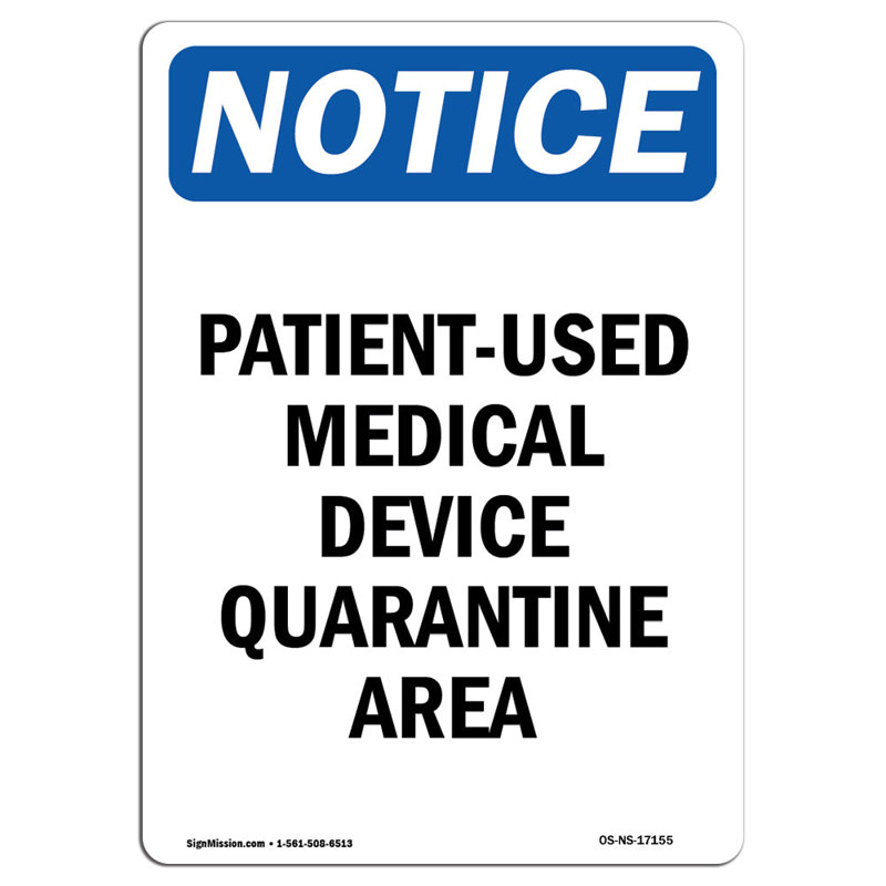 SignMission Patient-Used Medical Device Quarantine Sign | Wayfair
