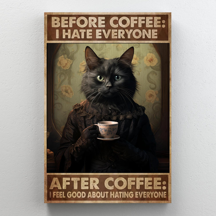 Trinx Black Cat Before Coffee On Canvas Print | Wayfair