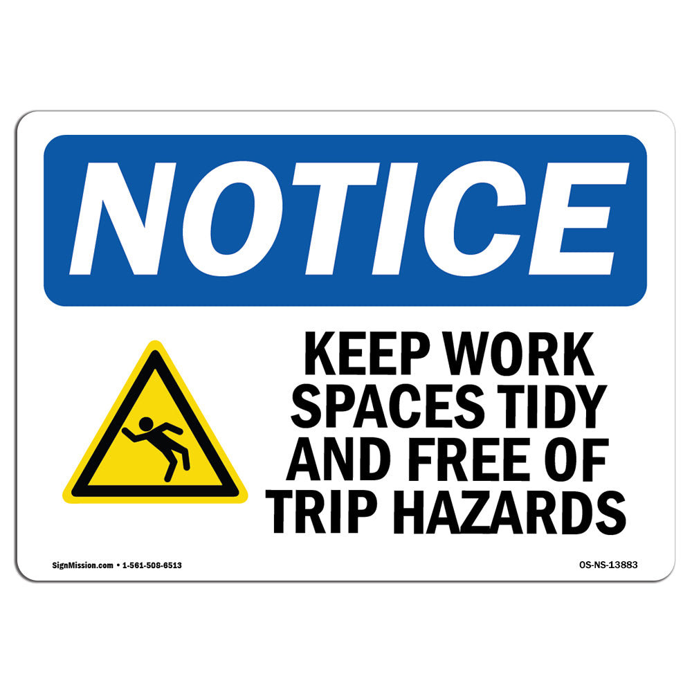 SignMission OSHA Notice - Keep Work Spaces Tidy And Free Sign With ...