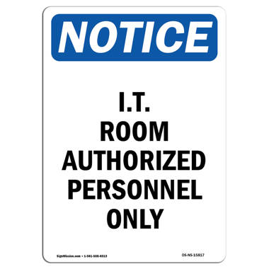 SignMission I.T. Room Authorized Personnel Only Sign | Wayfair