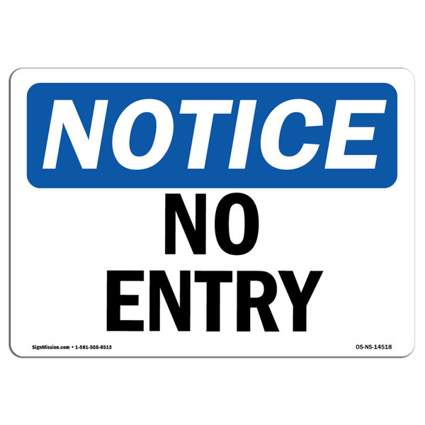 SignMission OSHA Notice - No Entry Sign - Wayfair Canada