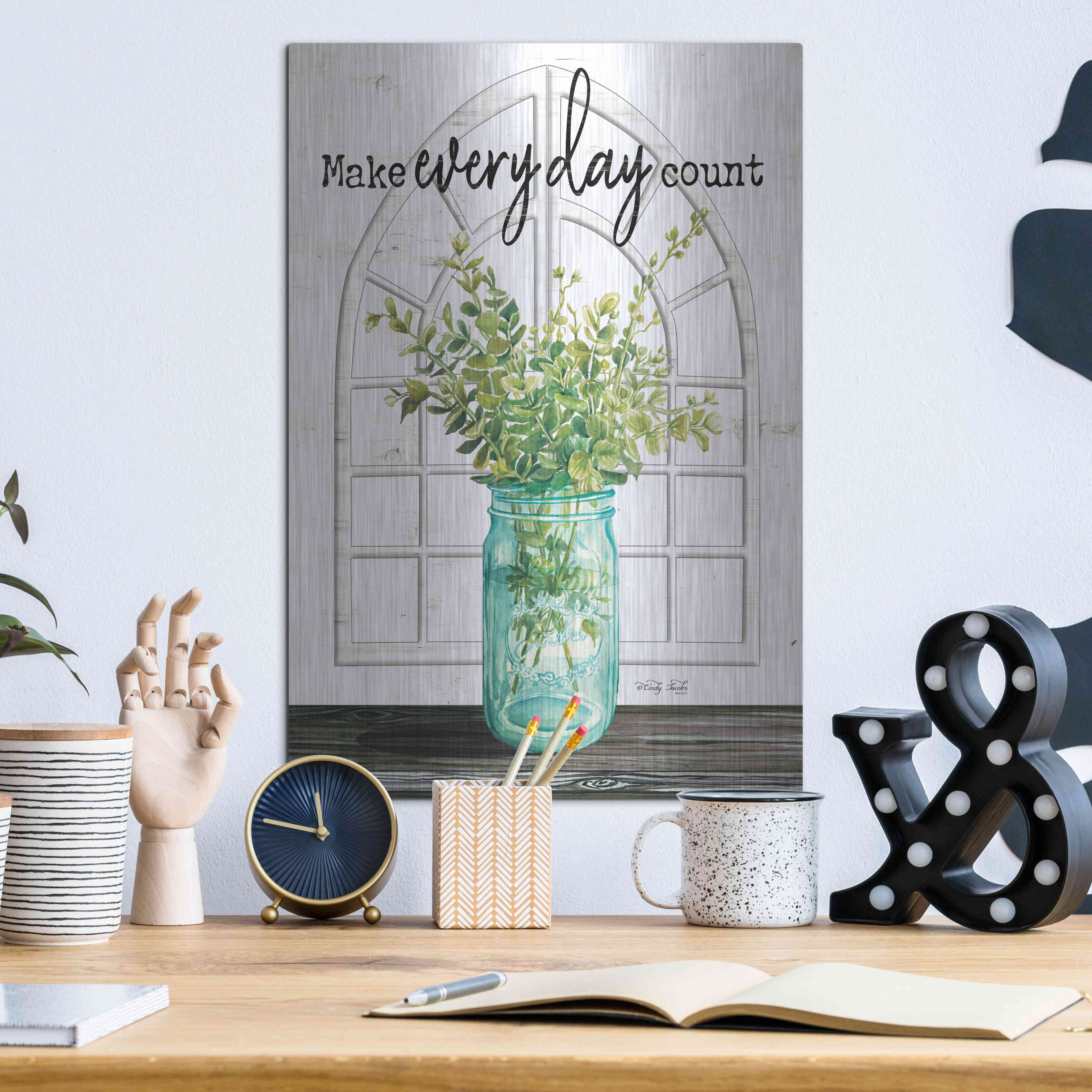 Winston Porter Make Everyday Count' by Cindy Jacobs, Metal Wall Art | Wayfair