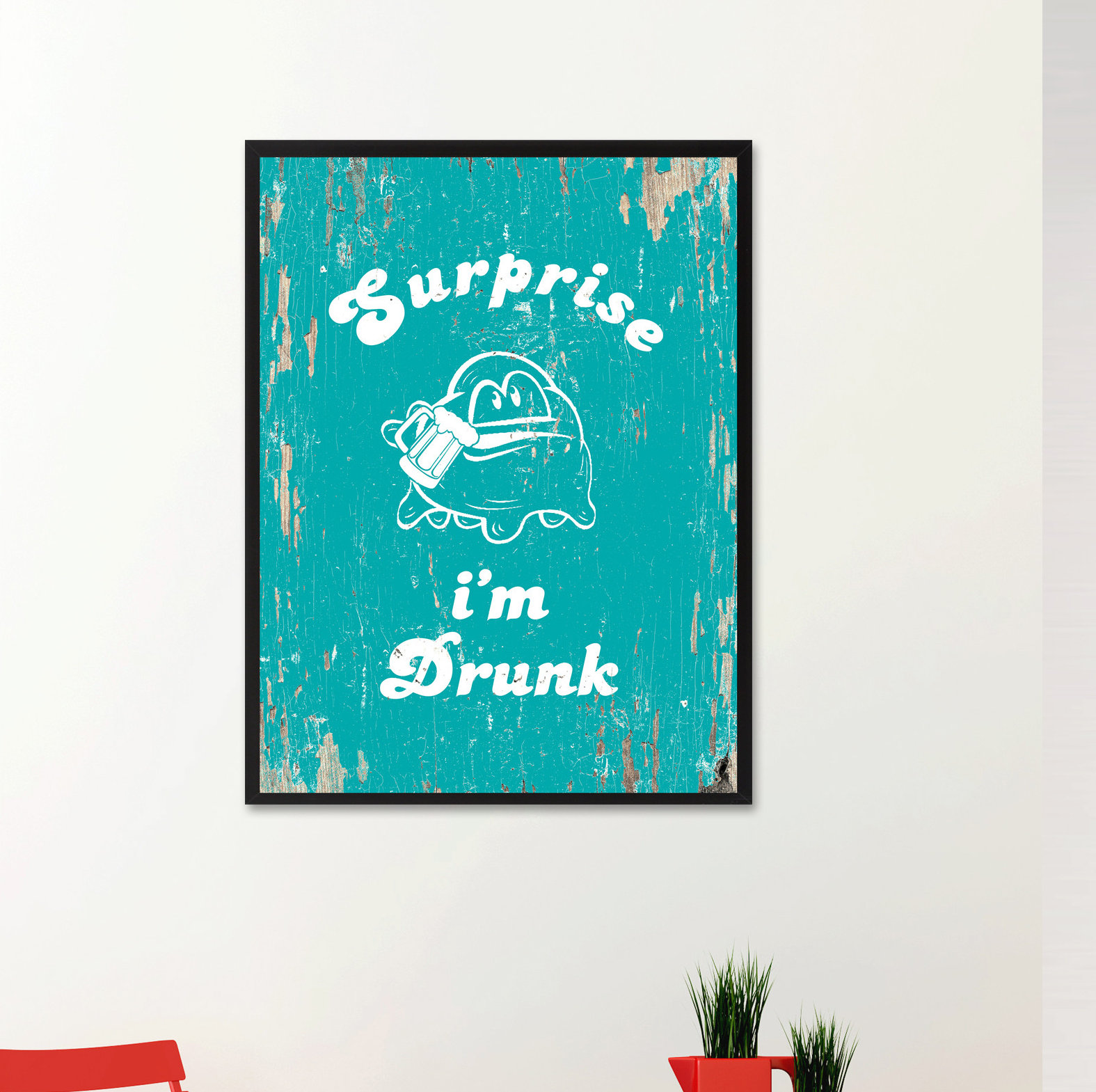 Spot Color Art Surprise Im Drunk - Picture Frame Textual Art Print on ...