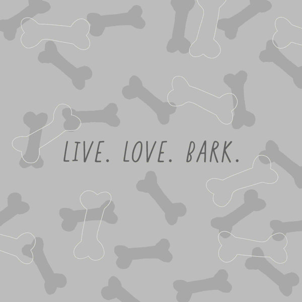 Trinx Live Love Bark Bones - Wayfair Canada