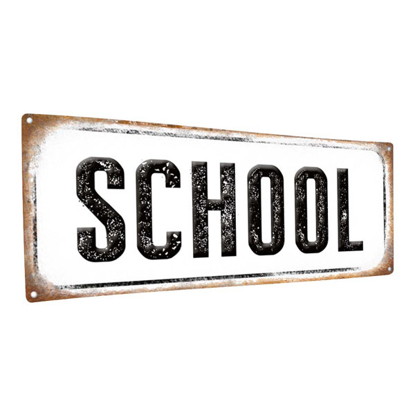 Gracie Oaks " Distressed, School Metal Sign " | Wayfair