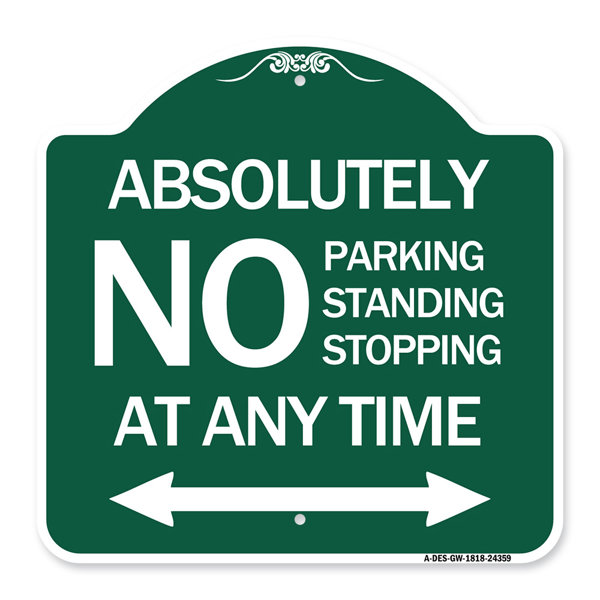 Signmission Designer Series Sign - Absolutely No Parking, Standing Or ...