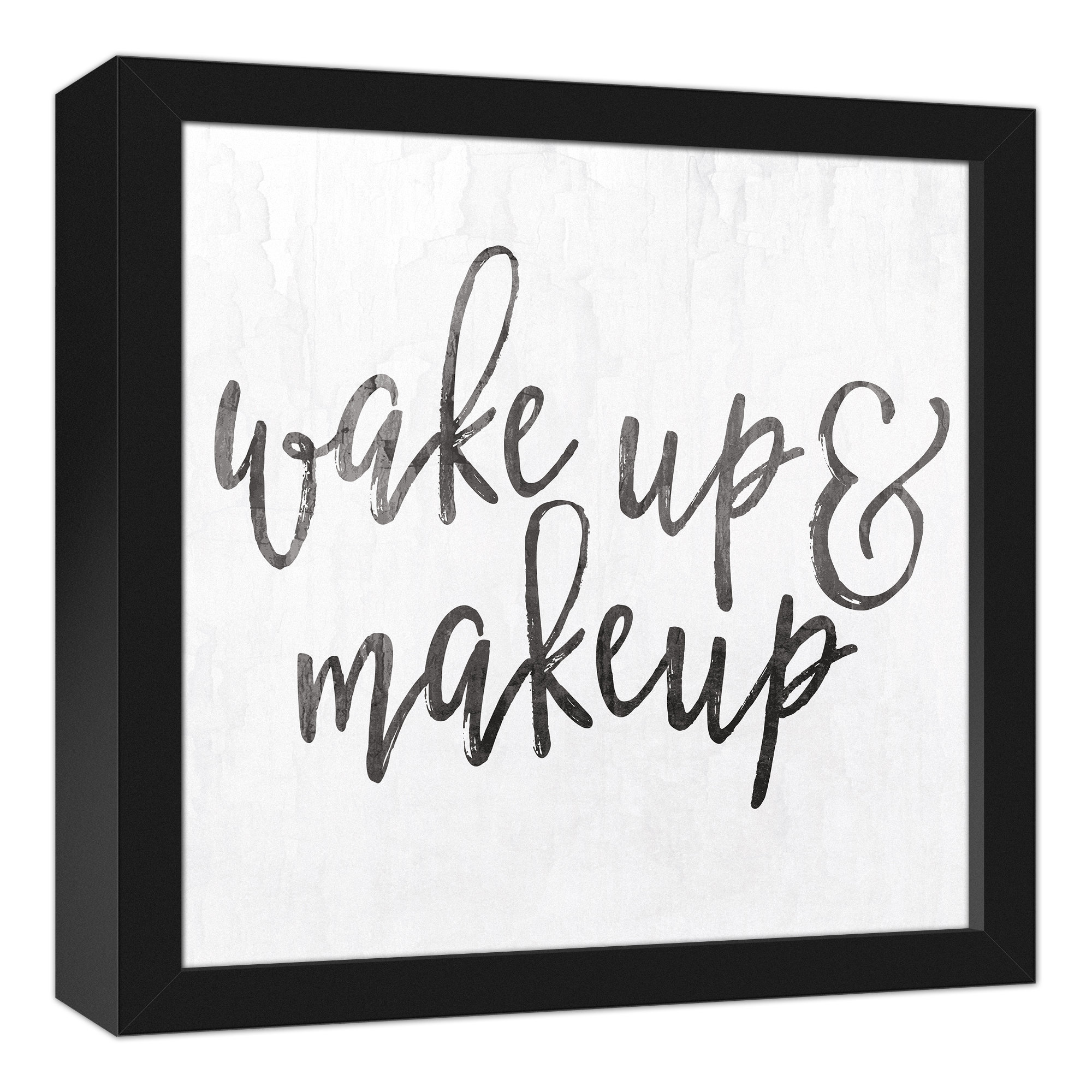 Mercer41 Wake Up & Makeup - Textual Art Print on Canvas & Reviews ...