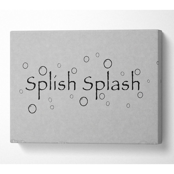 Happy Larry Bathroom Quote Splish Splash Bathroom Grey - Print ...