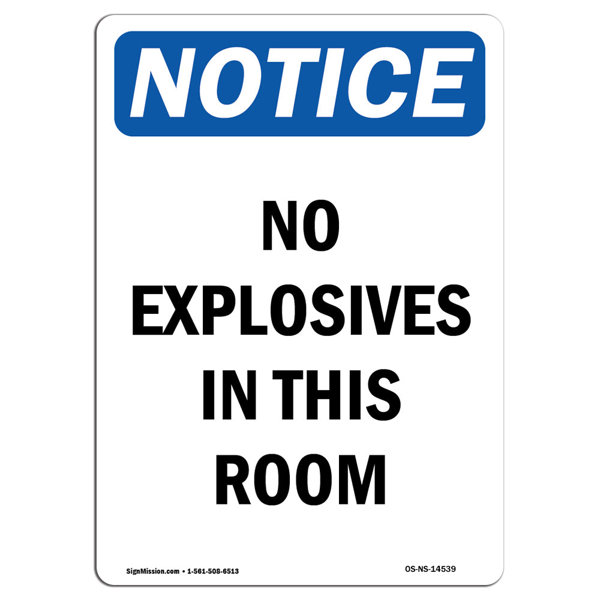 SignMission OSHA Notice - No Explosives In This Room Sign | Heavy Duty ...