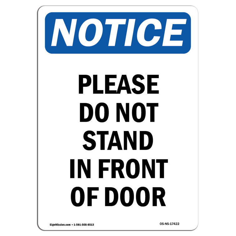 SignMission Please Do Not Stand in Front of Door Sign | Wayfair