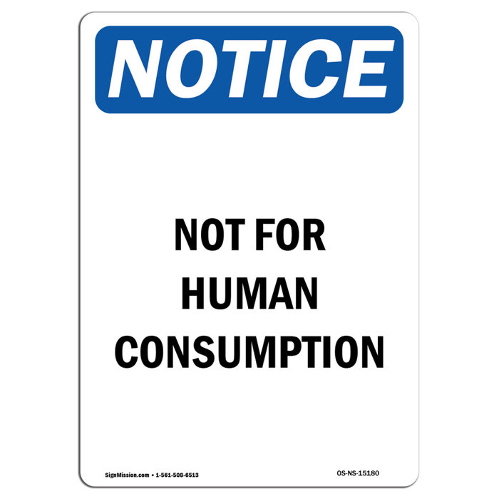 SignMission Not for Human Consumption Sign | Wayfair