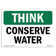 SignMission Conserve Water Sign | Wayfair