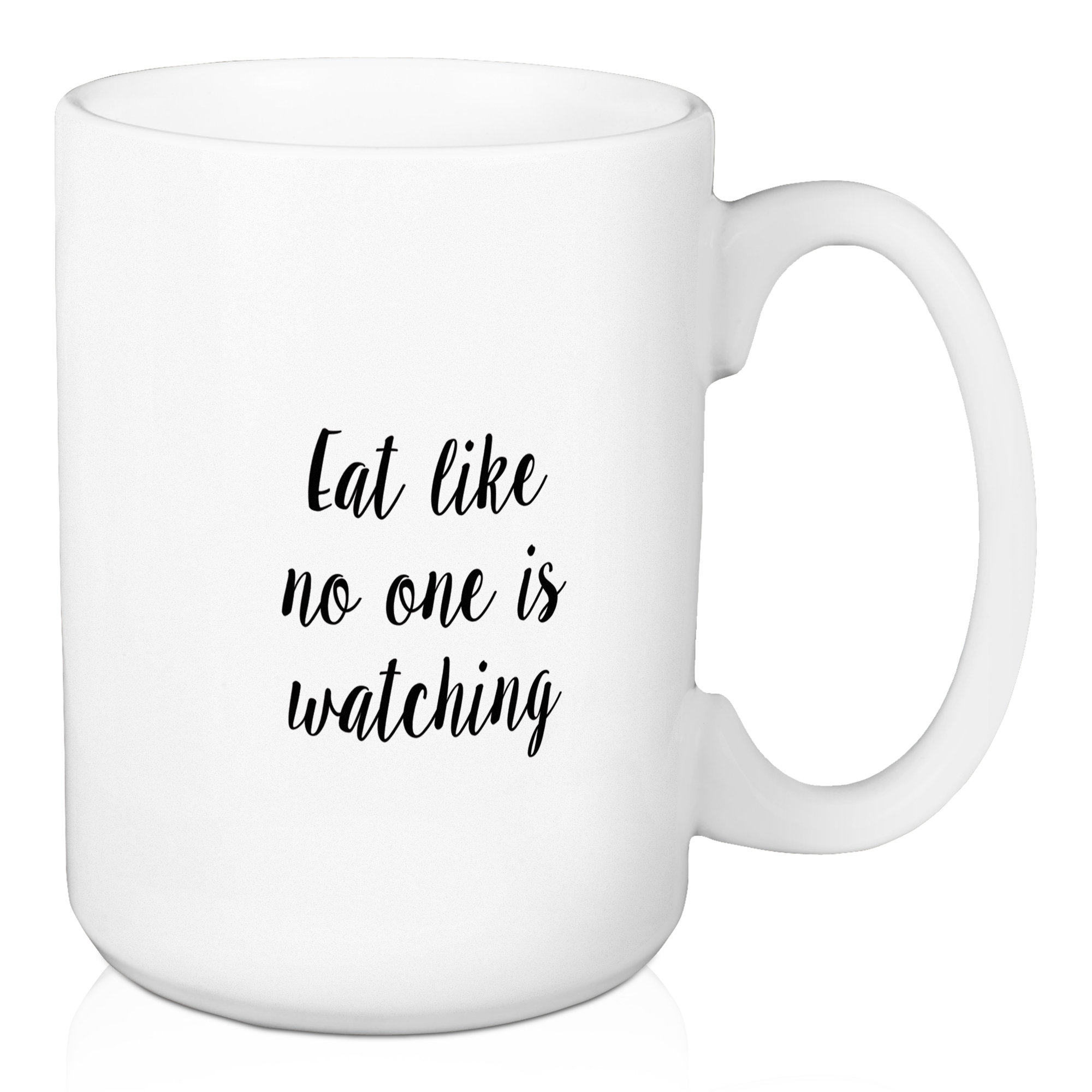 Wrought Studio™ Kase Eat Like No One is Watching Coffee Mug | Wayfair