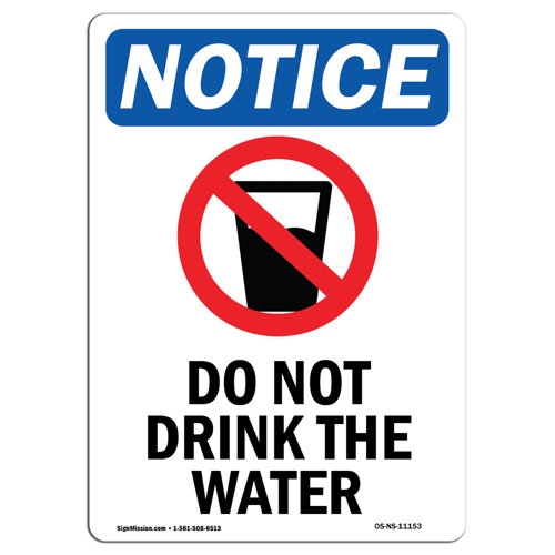SignMission OSHA Notice - Do Not Drink Water Sign With Symbol | Wayfair