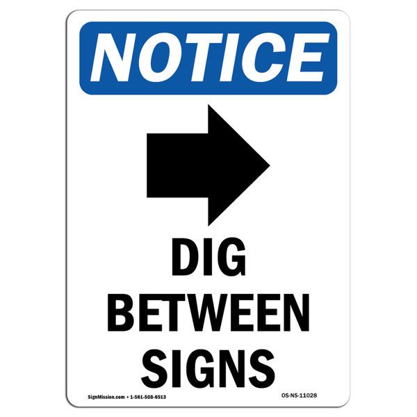 SignMission Dig Between Signs Sign | Wayfair